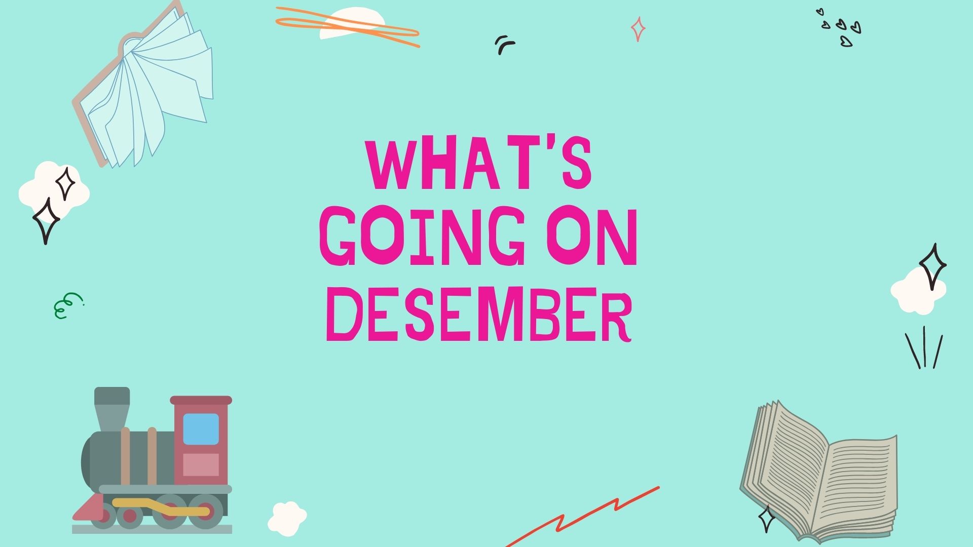 What's Going On Desember | Blogger Perempuan Network