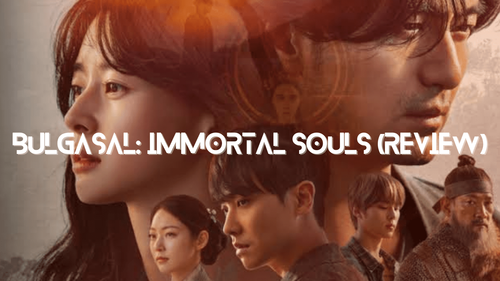 Bulgasal: Immortal Souls (Review) | Blogger Perempuan Network