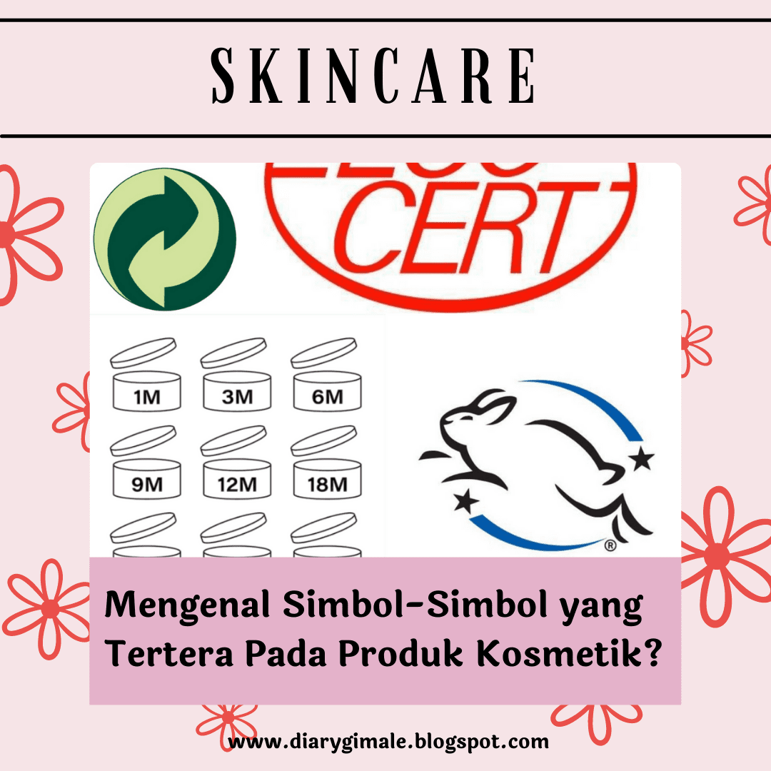Mengenal Simbol-Simbol yang Tertera Pada Produk Kosmetik? | Blogger ...