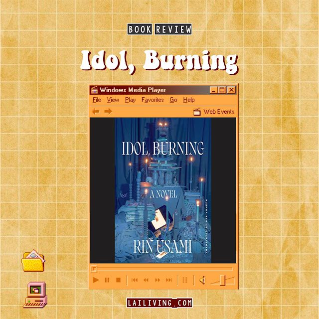 Ulasan Buku Tentang Otaku Idol | Idol, Burning oleh Rin Usami | Blogger Perempuan Network