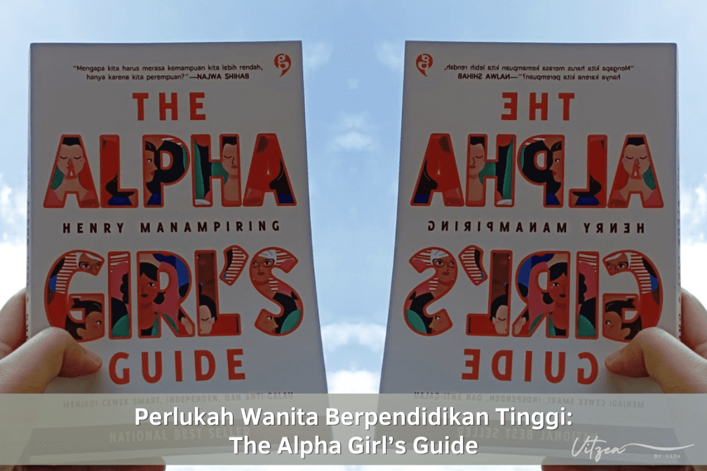 Perlukah Wanita Berpendidikan Tinggi: The Alpha Girl’s Guide | Blogger ...