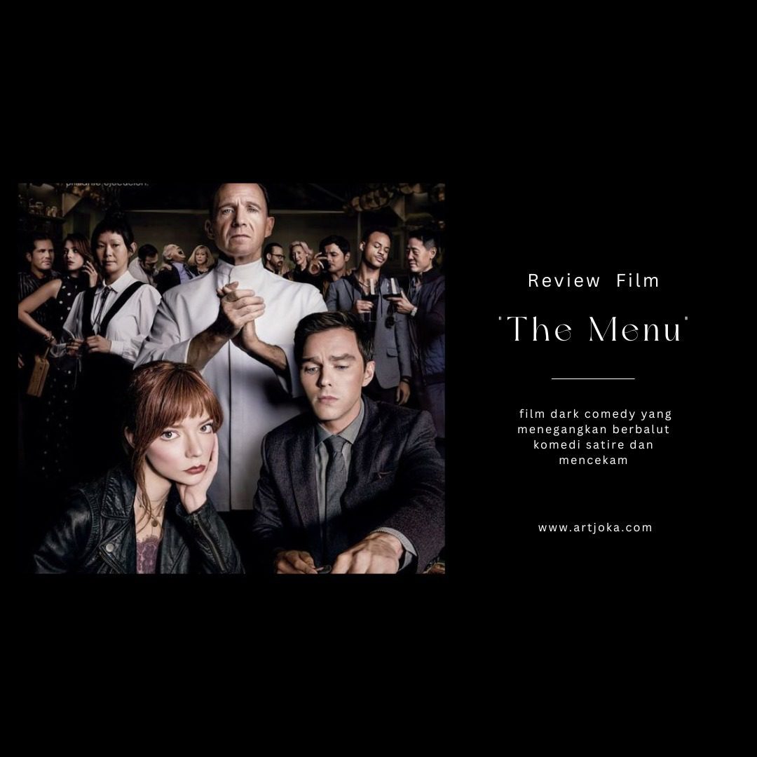 Review Film : The Menu, Film Dark Comedy Yang Menegangkan Berbalut ...