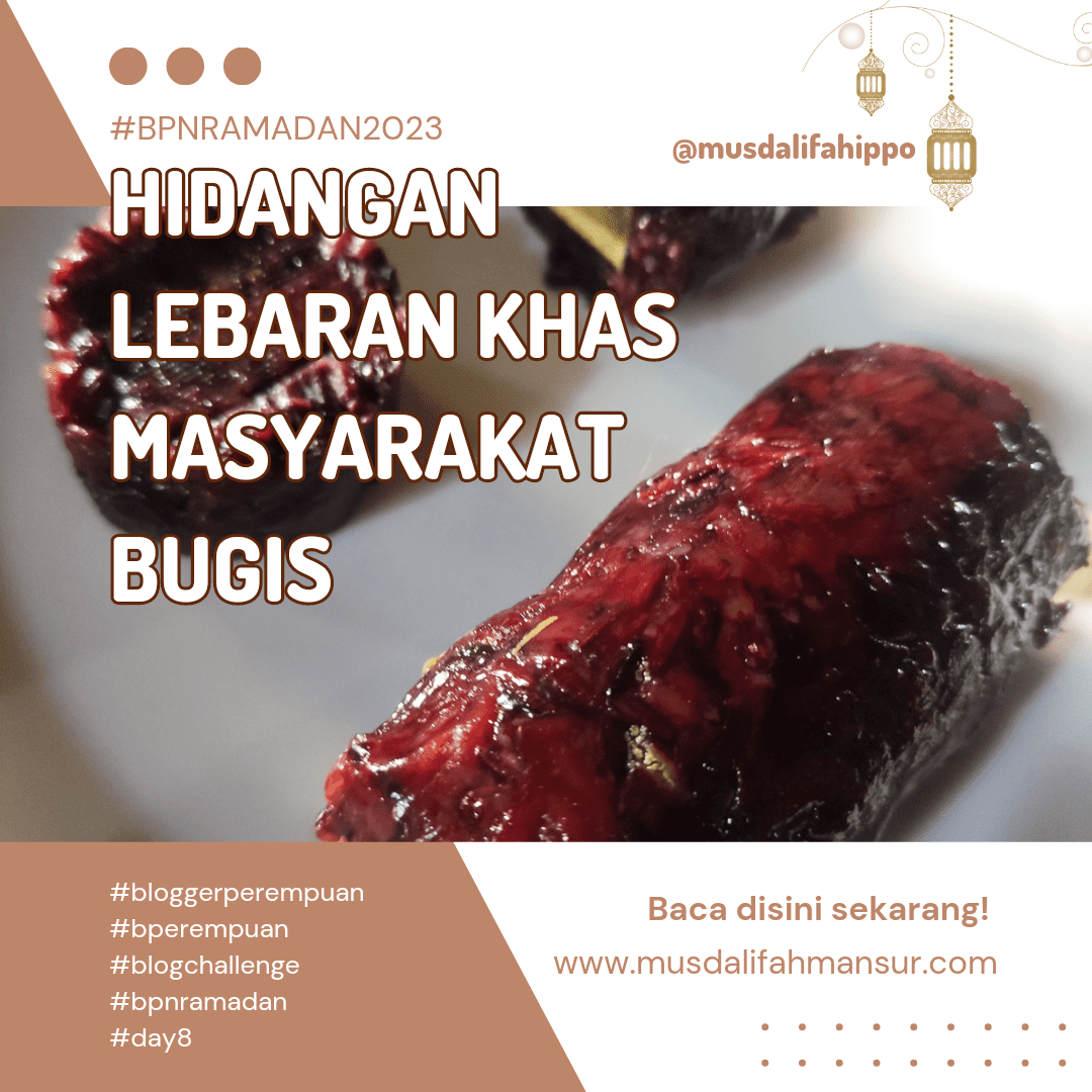 Hidangan Lebaran Khas Masyarakat Bugis | Blogger Perempuan Network