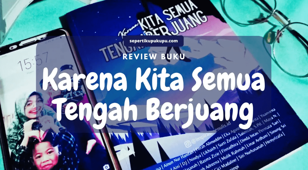 [Review Buku] Karena Kita Semua Tengah Berjuang | Blogger Perempuan Network