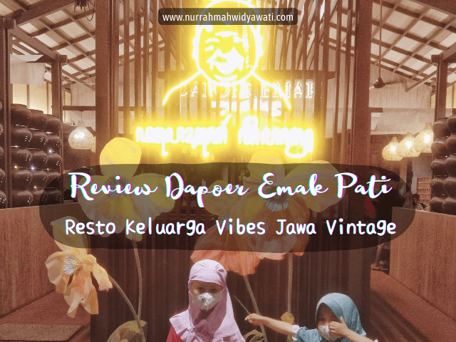 Review Dapoer Emak Pati, Resto Keluarga Romantis dan Estetik di Pati ...
