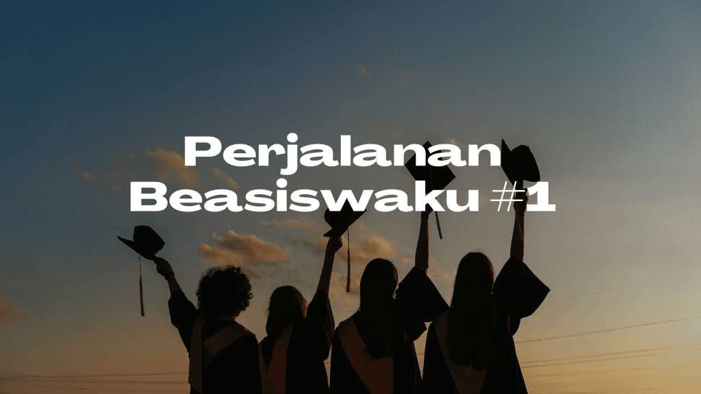 Perjalanan Beasiswaku #1: Cara Mendaftar Kampus & Tips Motivation Letter | Blogger Perempuan Network