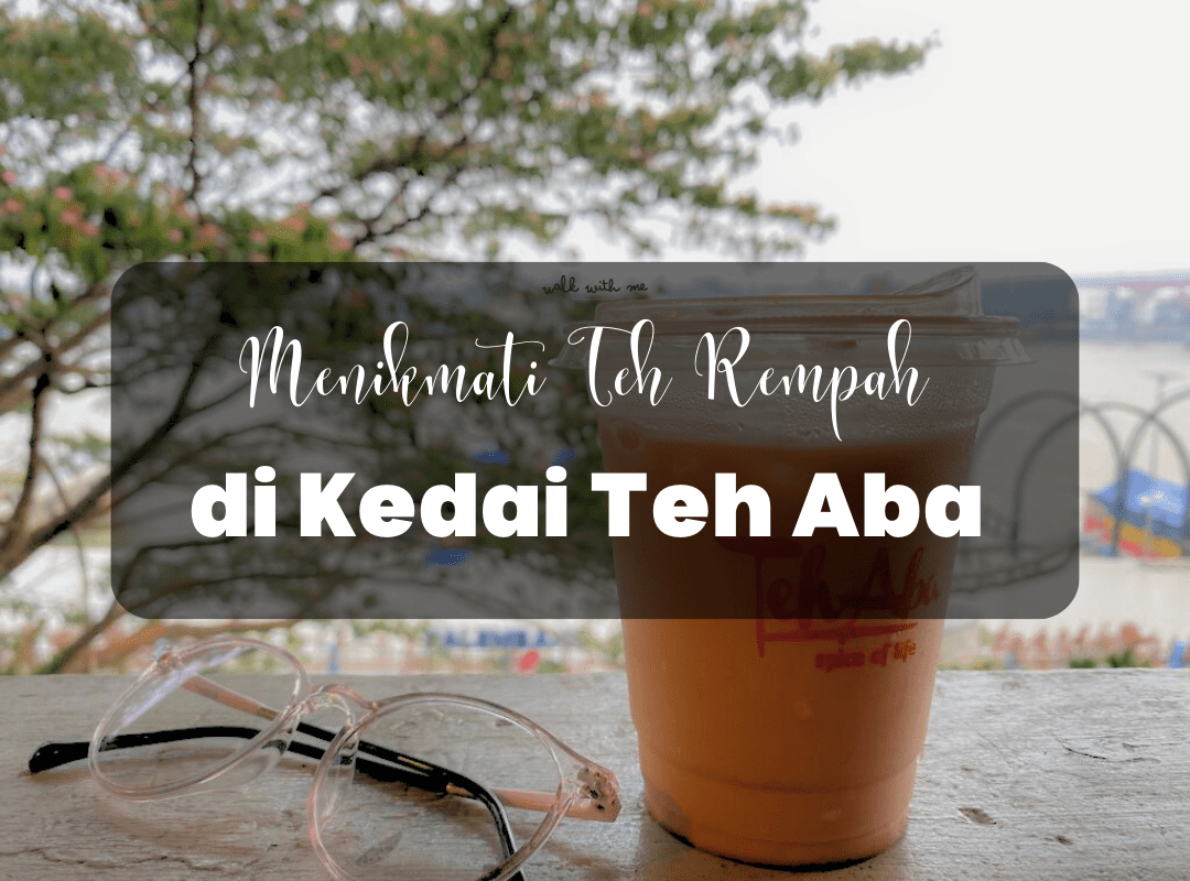 Menikmati Teh Rempah di Kedai Teh Aba dengan View Jembatan Ampera ...