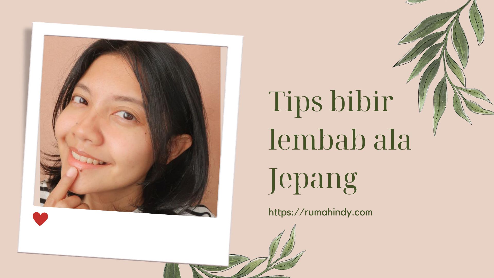 Tips Bibir Lembab Anti-Kering ala Jepang (dan Korea!) | Blogger Perempuan Network