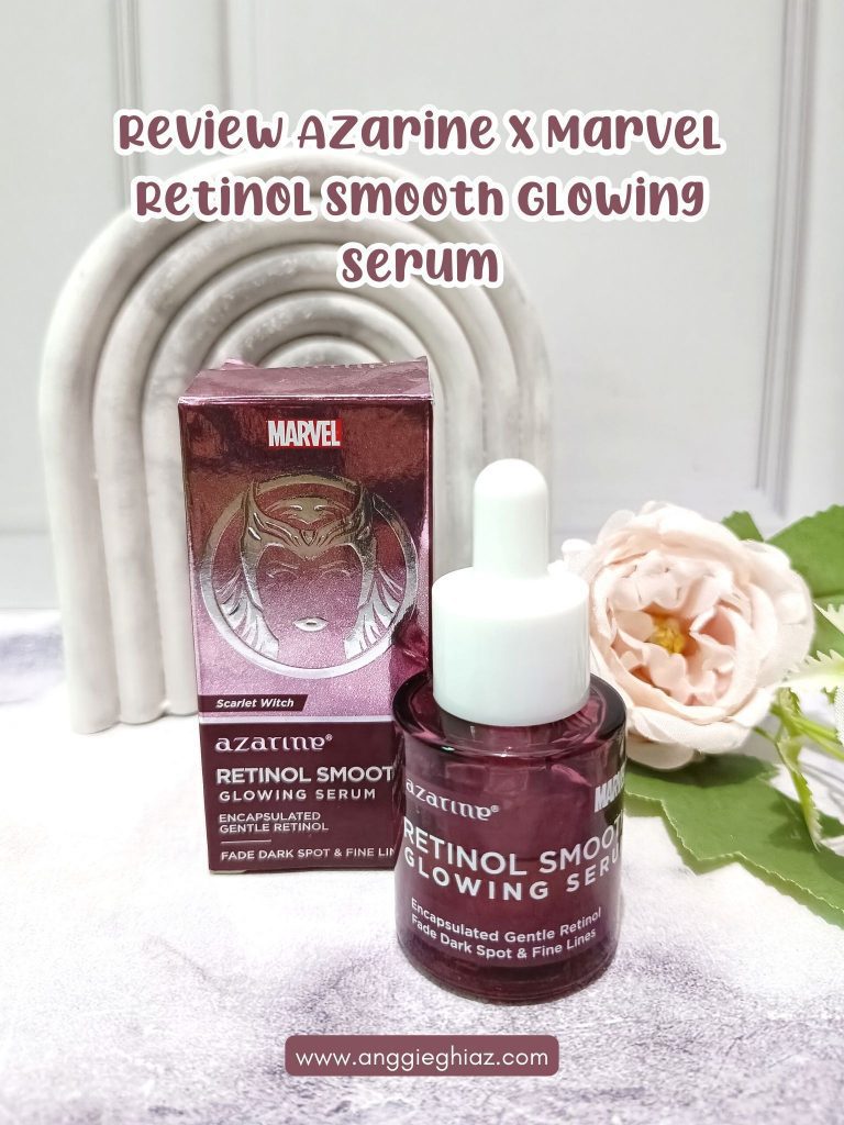 Review Azarine X Marvel Retinol Smooth Glowing Serum | Blogger ...