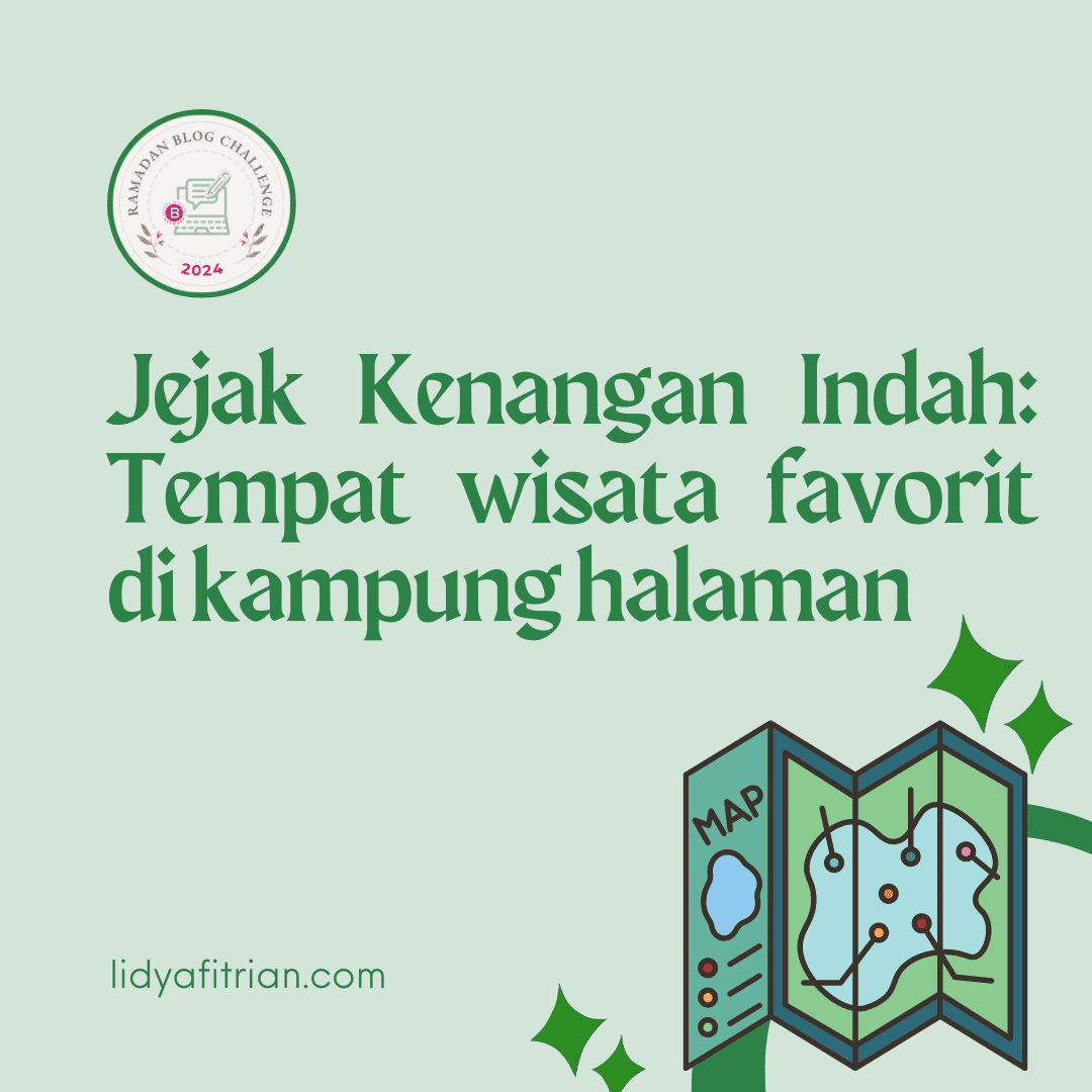 Jejak Kenangan Indah: Tempat wisata favorit di kampung halaman ...