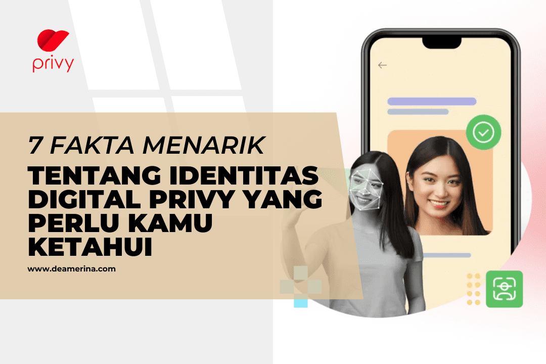 7 Fakta Menarik Tentang Identitas Digital Privy yang Perlu Kamu Ketahui | Blogger Perempuan Network